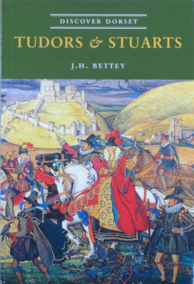 Tudors & Stuarts - Somerset & Dorset Family History Society