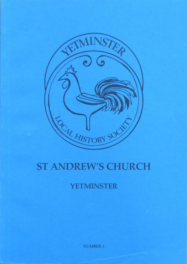 Yetminster, St Andrew’s Church, - Somerset & Dorset Family History Society